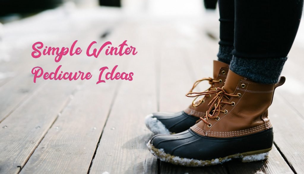 Simple Winter Pedicure Ideas - Thoughts of Beauty